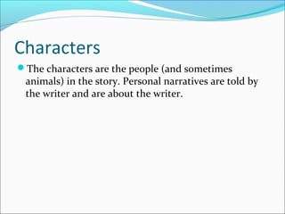 The elements of personal narrative | PPT
