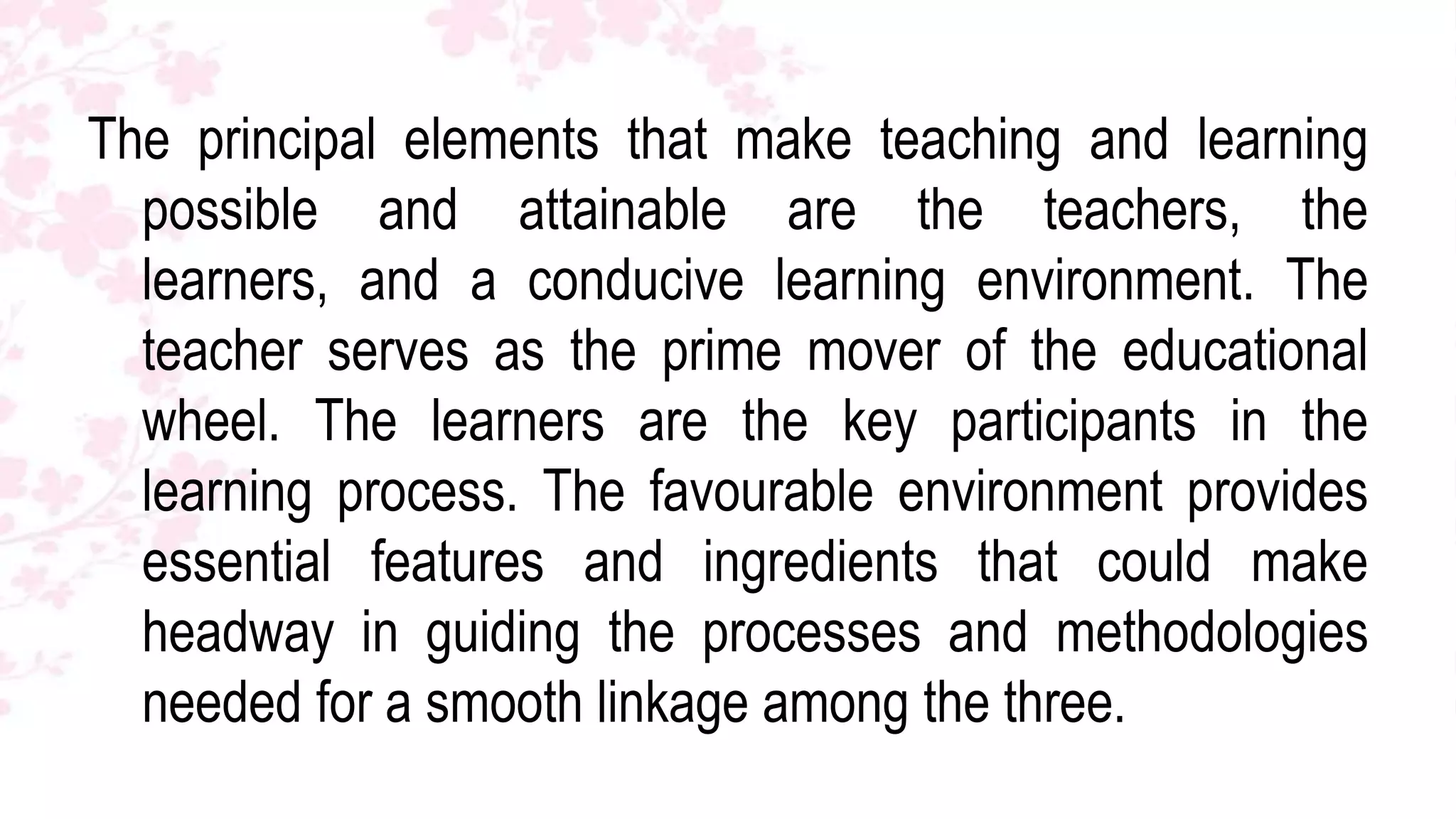 The elements of teaching and learning | PPTX