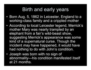 The elephant man (the real story)real | PPT