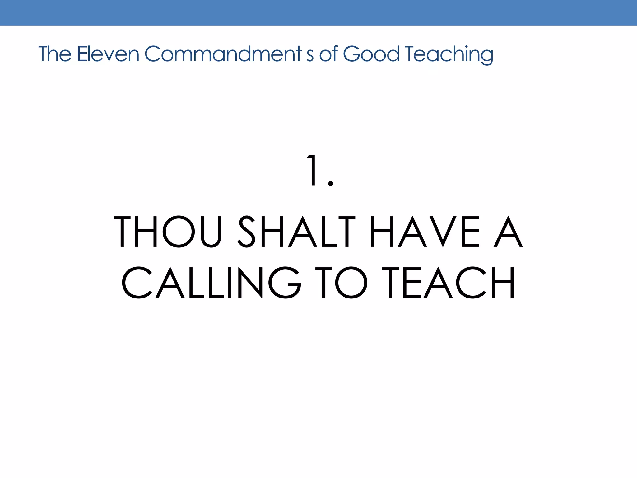 The eleven commandments of good teaching | PPTX