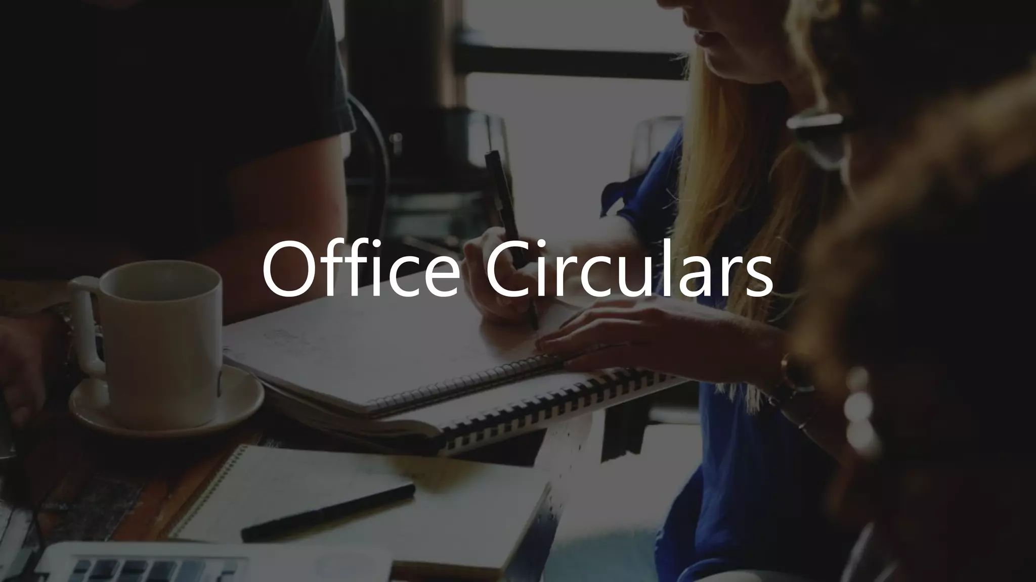 Office Memo, Circular, Orders, Notes | PPTX