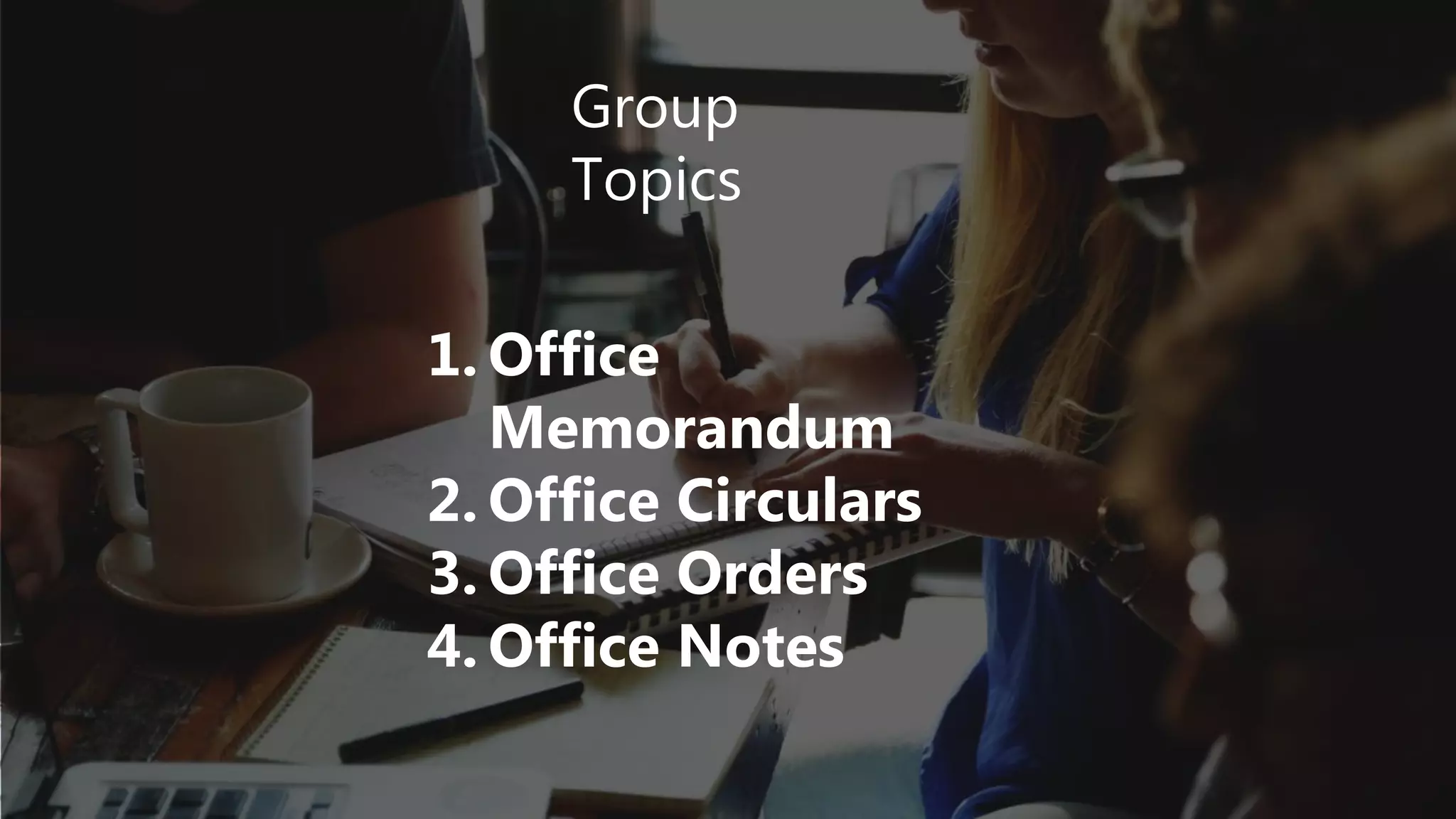 Office Memo, Circular, Orders, Notes | PPTX
