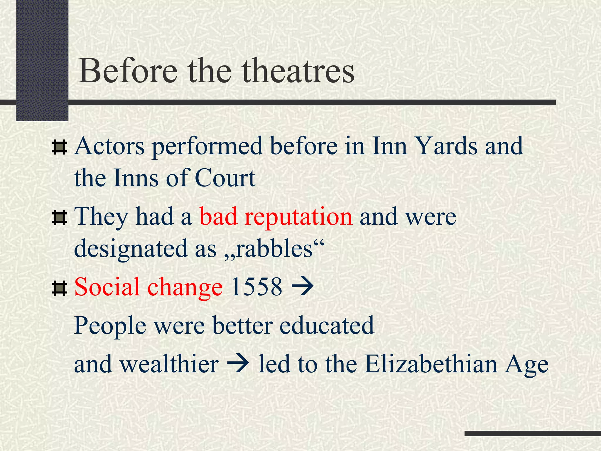 The elizabethan theater | PPTX