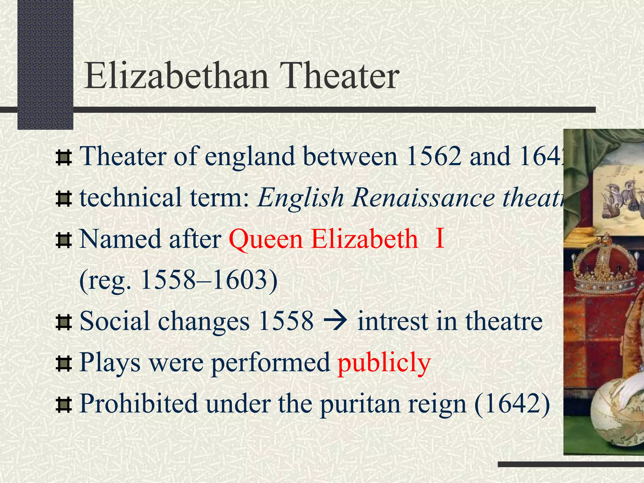 The elizabethan theater | PPTX