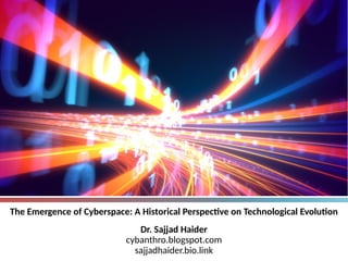 The Emergence of Cyberspace: A brief overview | PPTX