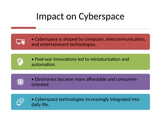 The Emergence of Cyberspace: A brief overview | PPTX