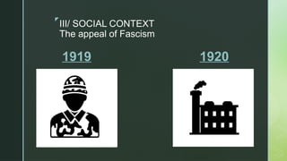 THE EMERGENCE OF FASCISM: THE DICTATORSHIP OF BENITO MUSSOLINI | PPTX