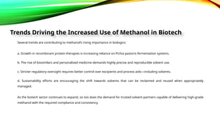 Enhancing Bioprocess Efficiency with Methanol Solvents | PPTX
