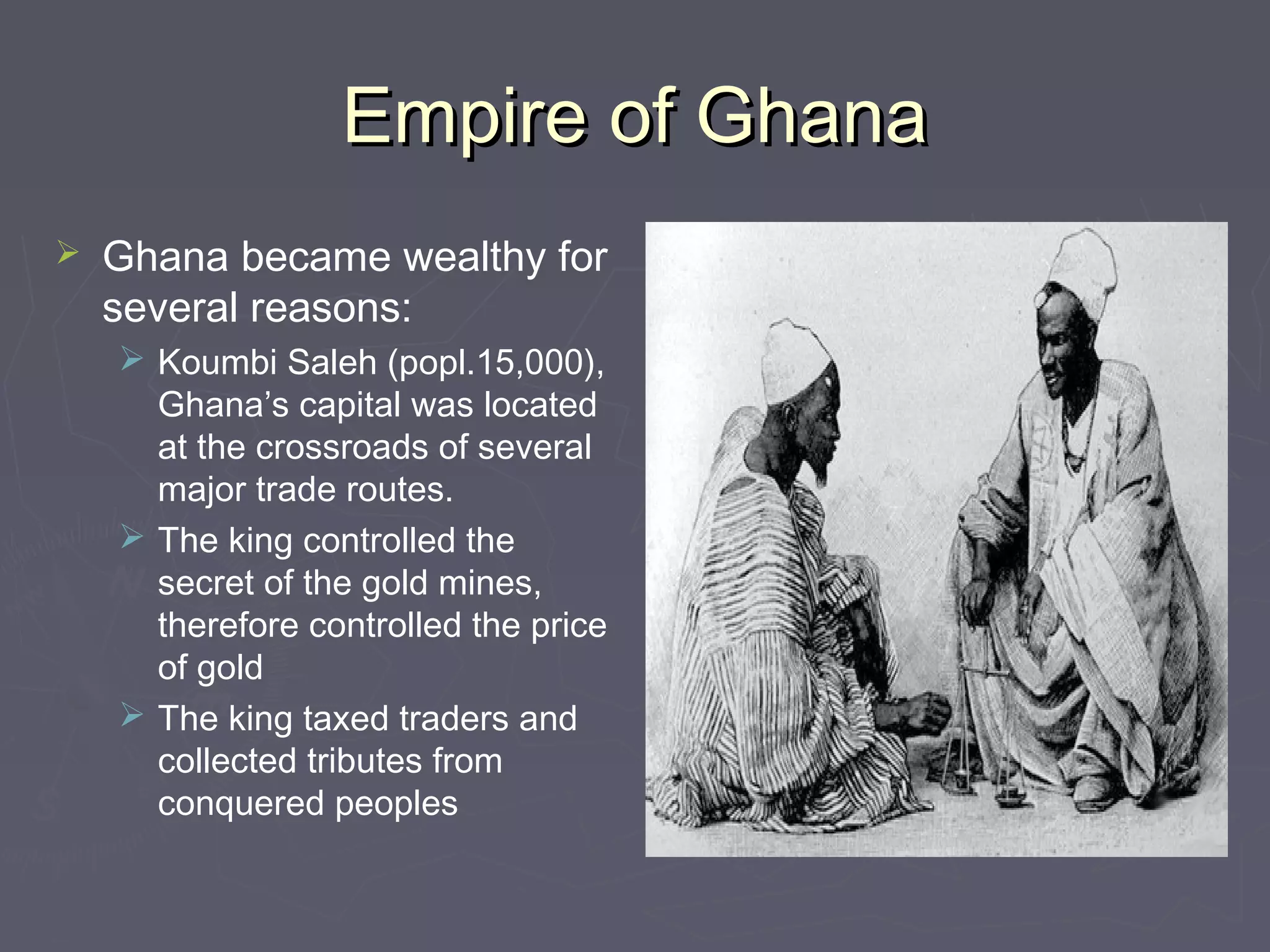 The Empire of Ghana | PPT | Africa Travel | Travel Locations