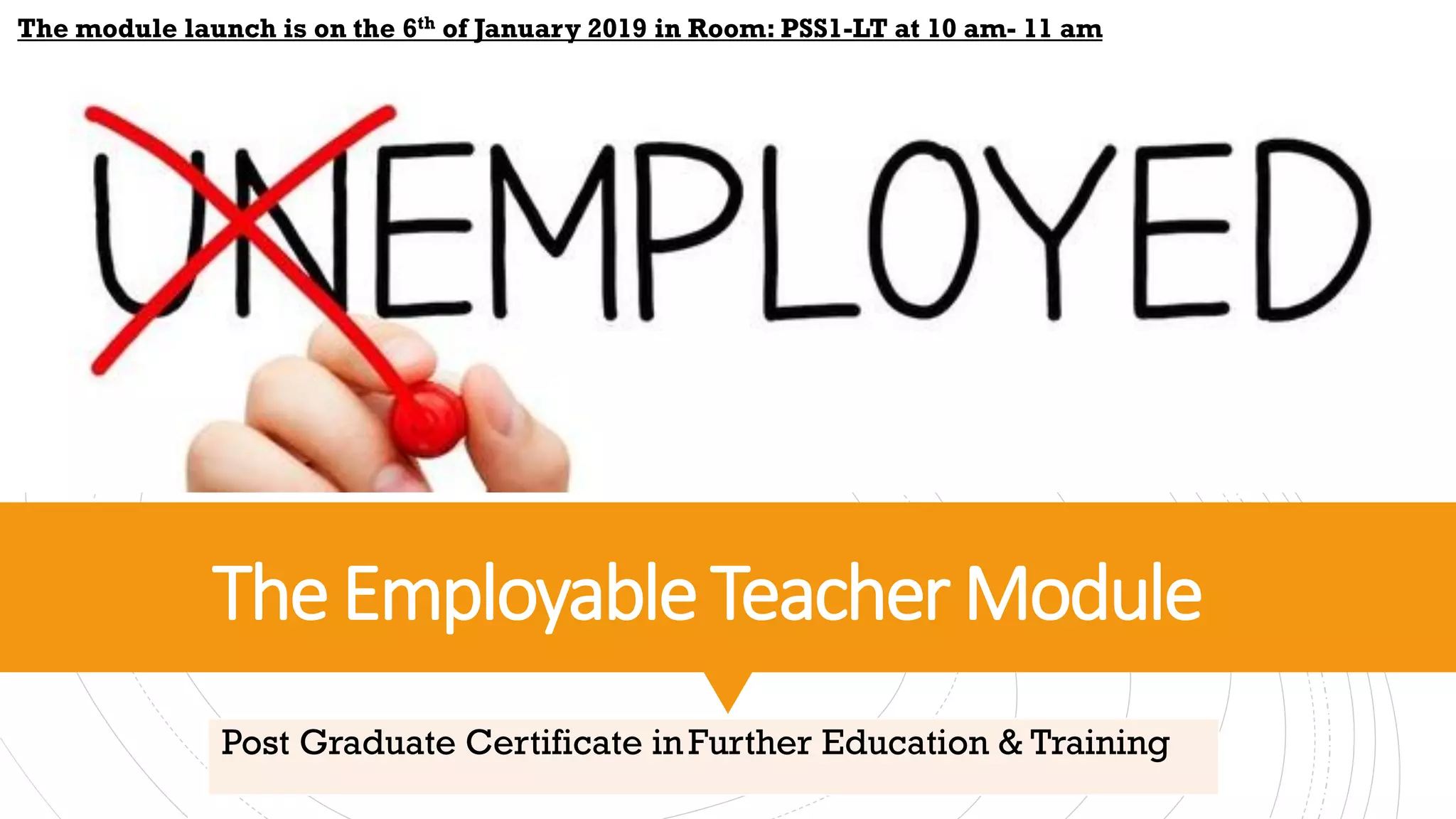 The Employable Teacher Module Welcome Launch | PPT