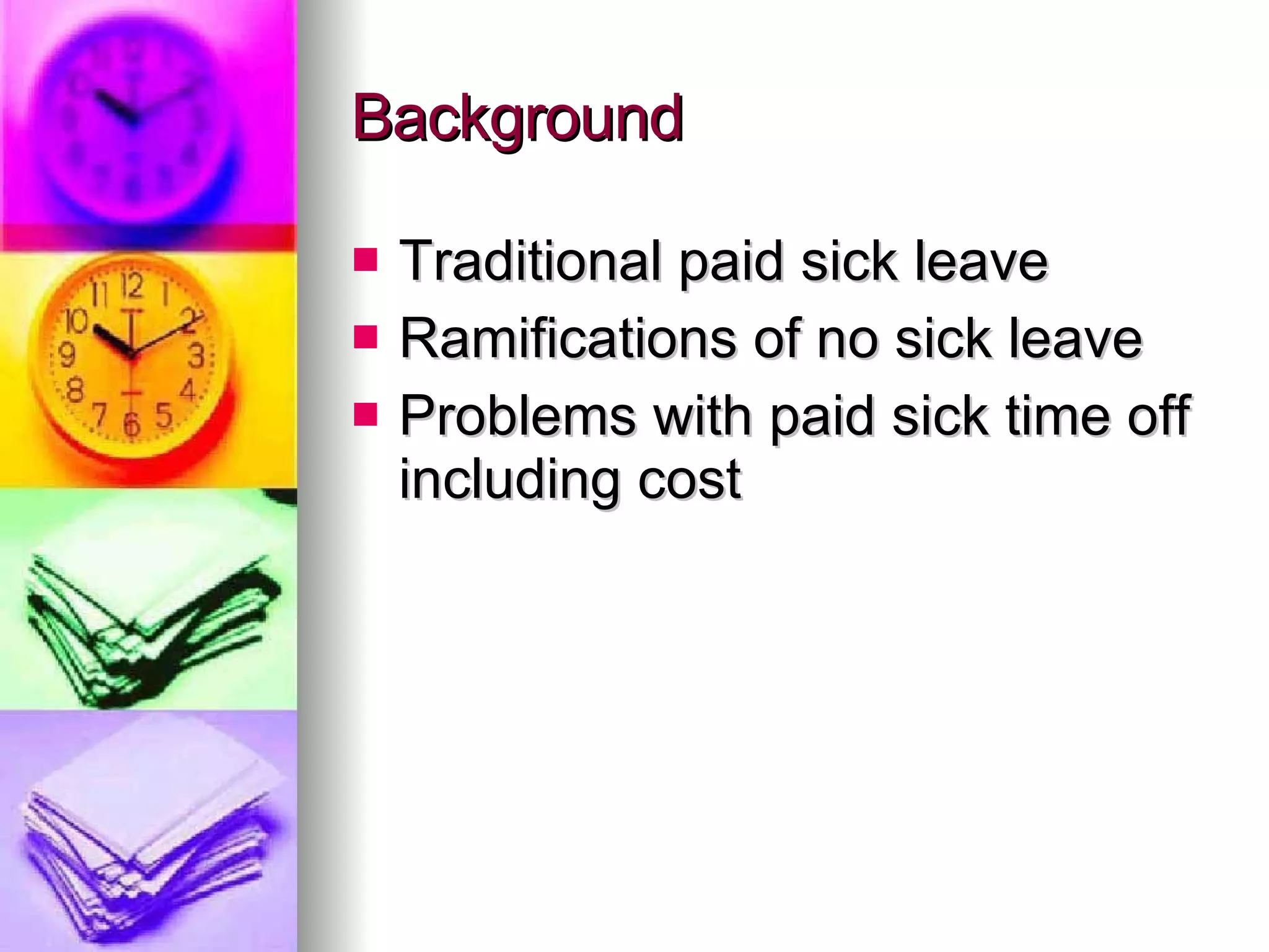 The Employee Dilemma of Paid Sick Time Off | PPT