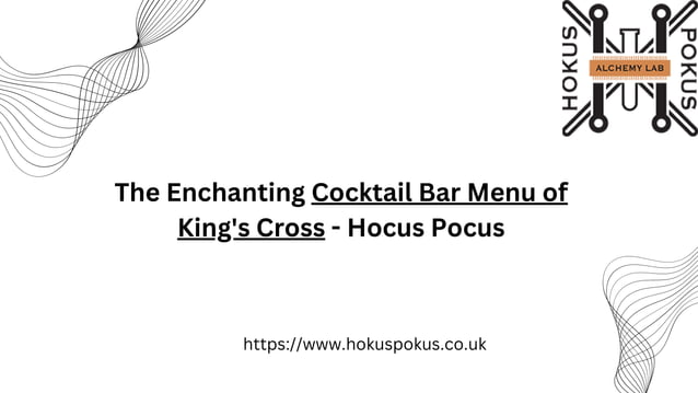 The Enchanting Cocktail Bar Menu of King's Cross - Hocus Pocus.pdf