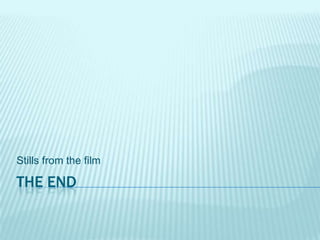 The end | PPTX