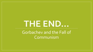 The Collapse of Communism & the USSR | PPT