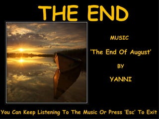 'The End Of August' | PPT