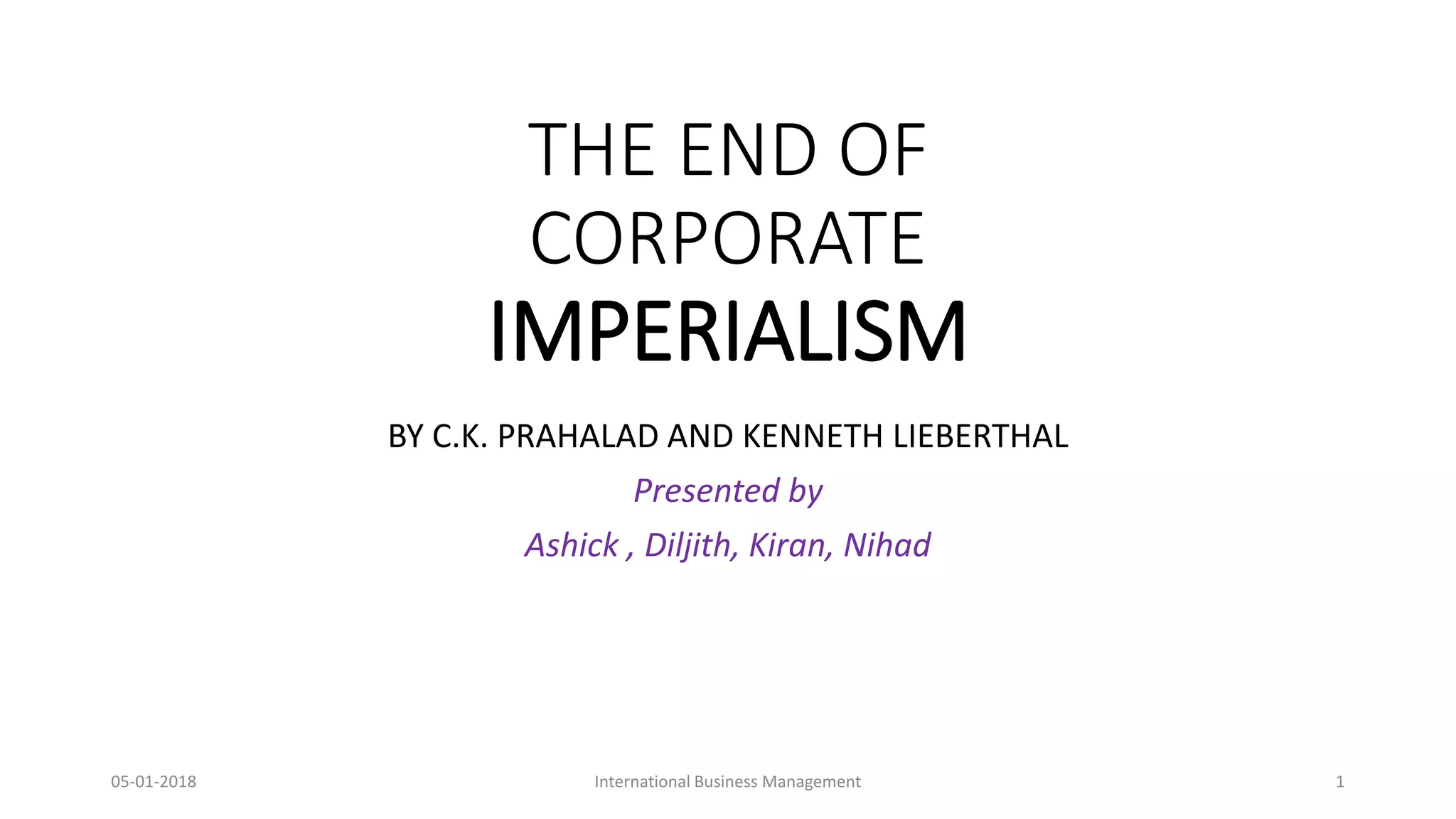 The end of corporate imperialism | PPTX