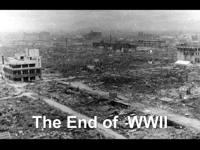 The End of WWII | PPTX | Death, Injury, or Military Conflict ...