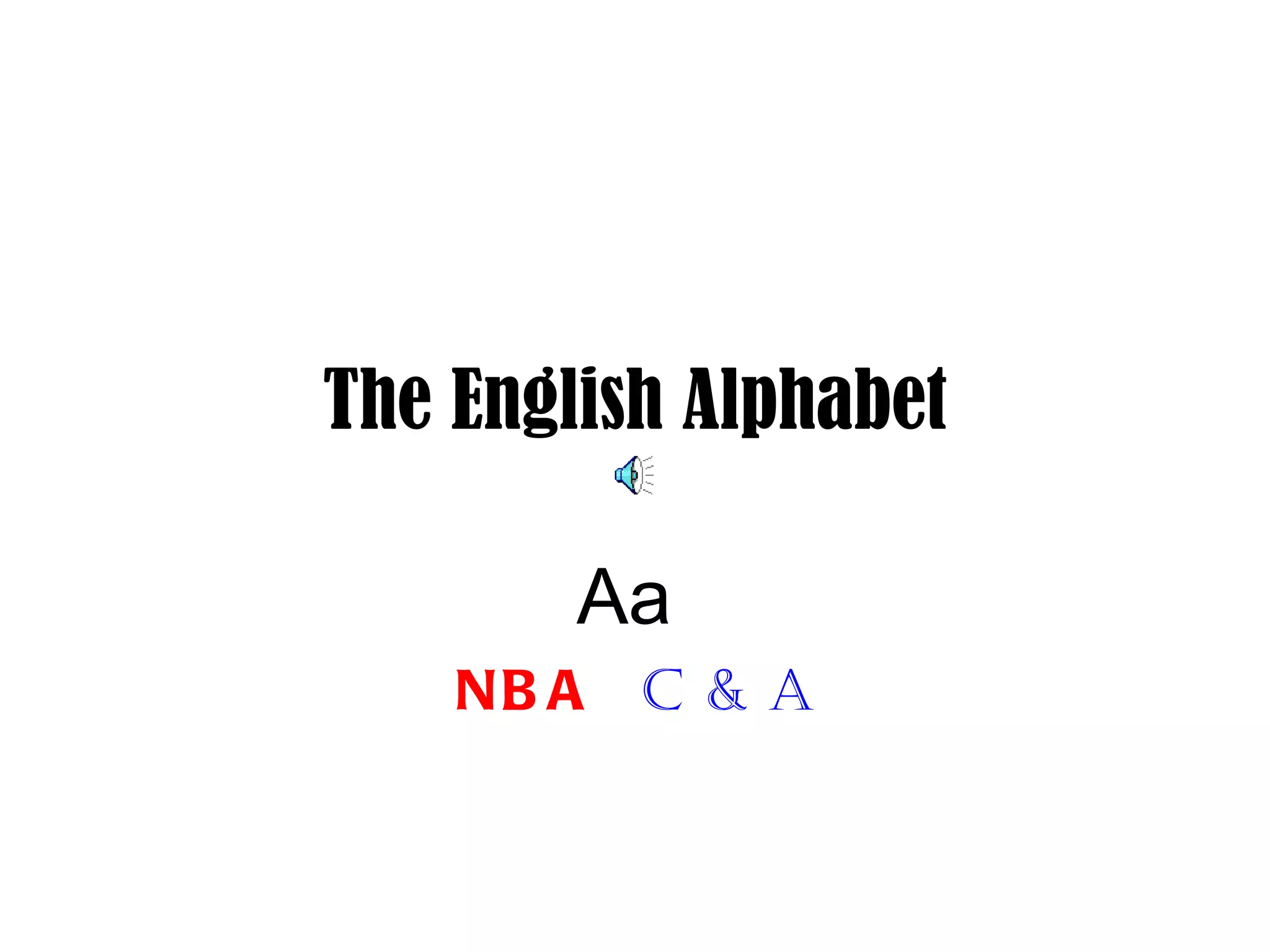 The english alphabet | PPT