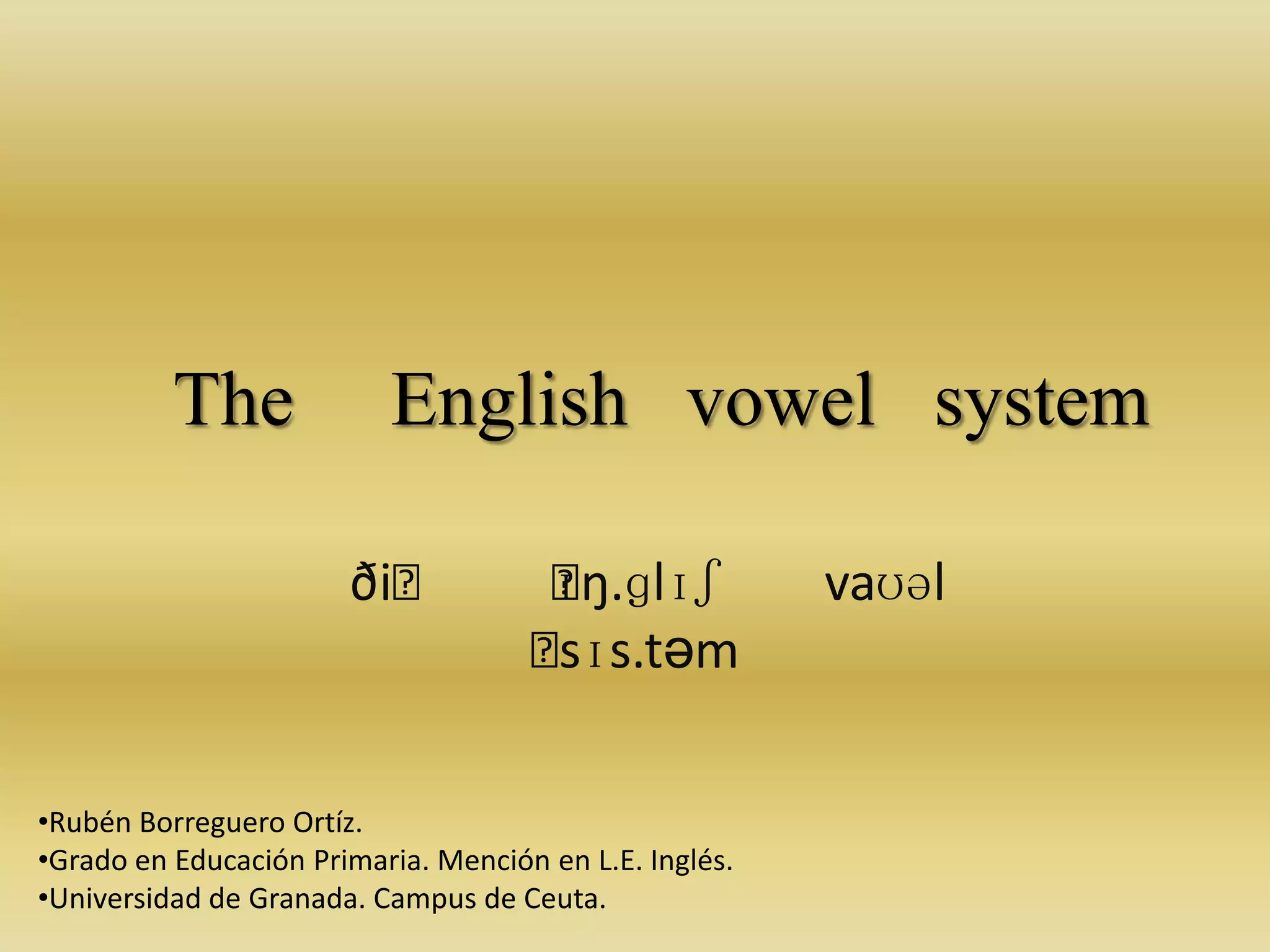 The english vowel system | PPTX
