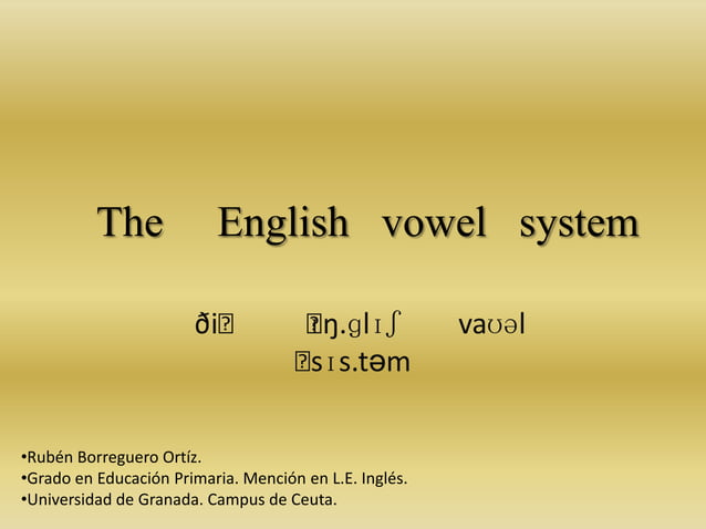 The english vowel system | PPTX | Consumer Electronics | Technology ...