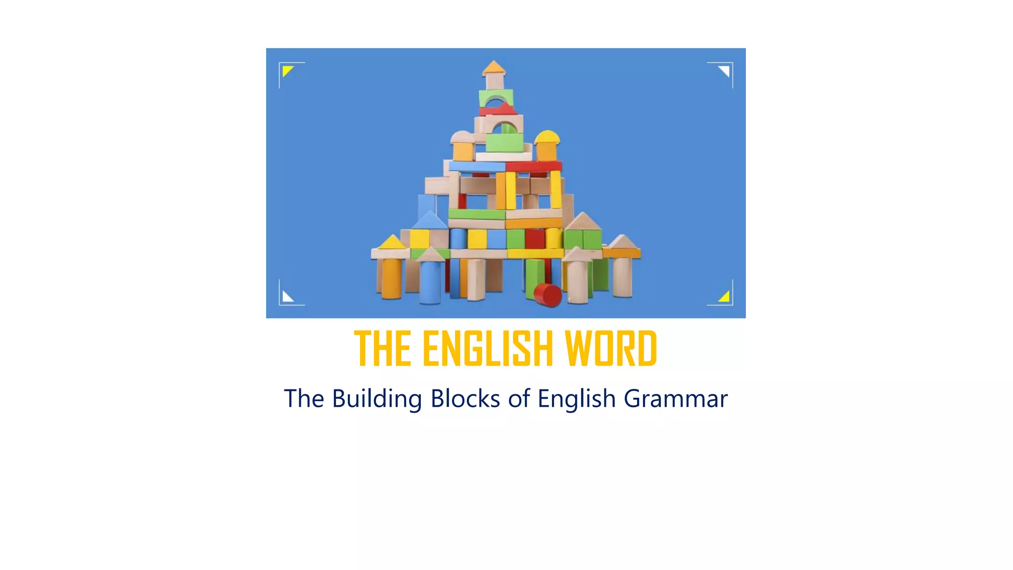 English Words: The Building Blocks of English Grammar (B1) | PDF