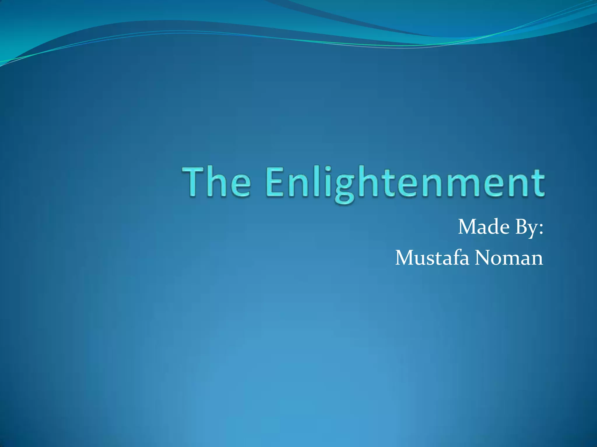 The enlightenment | PPTX | Physics | Science