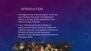 The enlightenment; 18th century intellectual movement | PPTX