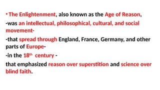 THE ENLIGHTENMENT: Concept, Ideas, Themes and Important Thinkers | PPTX