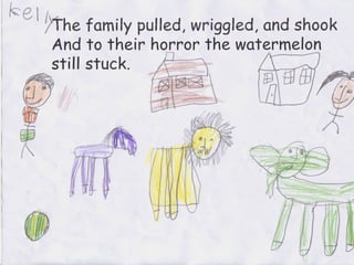 The enormous kids watermelon | PPT