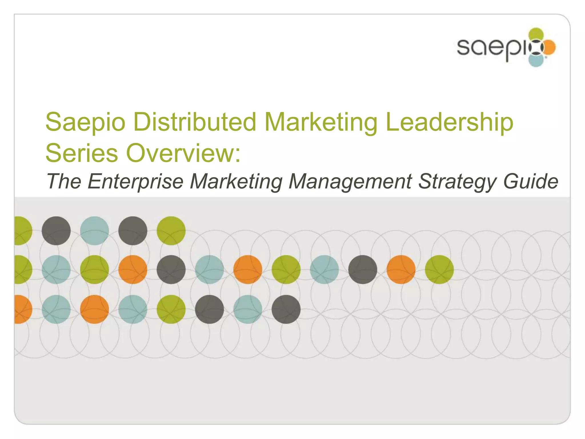 The Enterprise Marketing Management Strategy Guide | PPTX