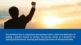 Mastering Business Strategies: Youssef Slassi Nva's Formula for Success ...