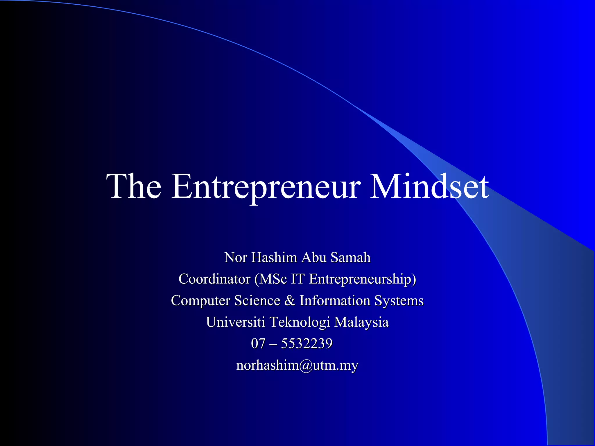 The entrepreneur mind_set | PPT