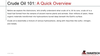 Exploring the Different Grades of Crude Oil: What Sets Light Crude ...