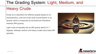 Exploring the Different Grades of Crude Oil: What Sets Light Crude ...