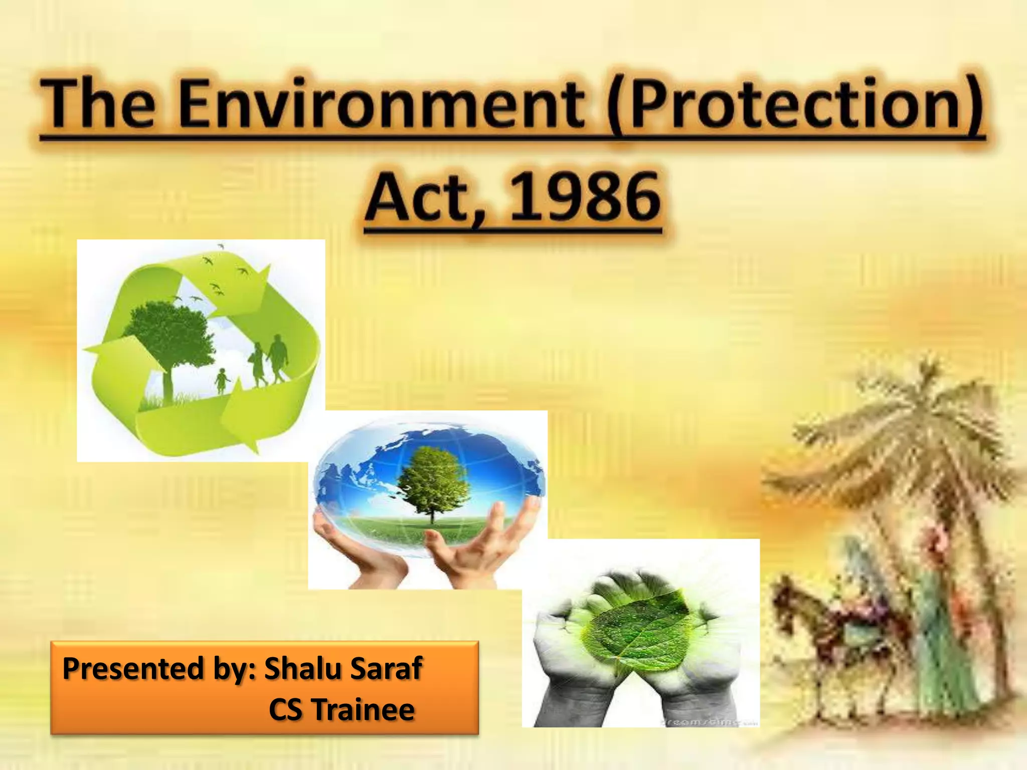 The environmental (protection) act, 1986 | PPTX