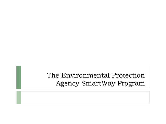 The Environmental Protection Agency SmartWay Program | PPTX ...