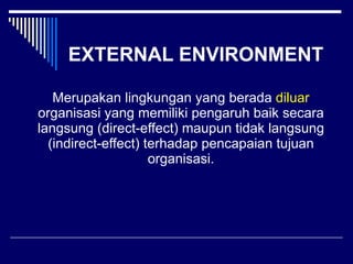 The environment of organization | PPT