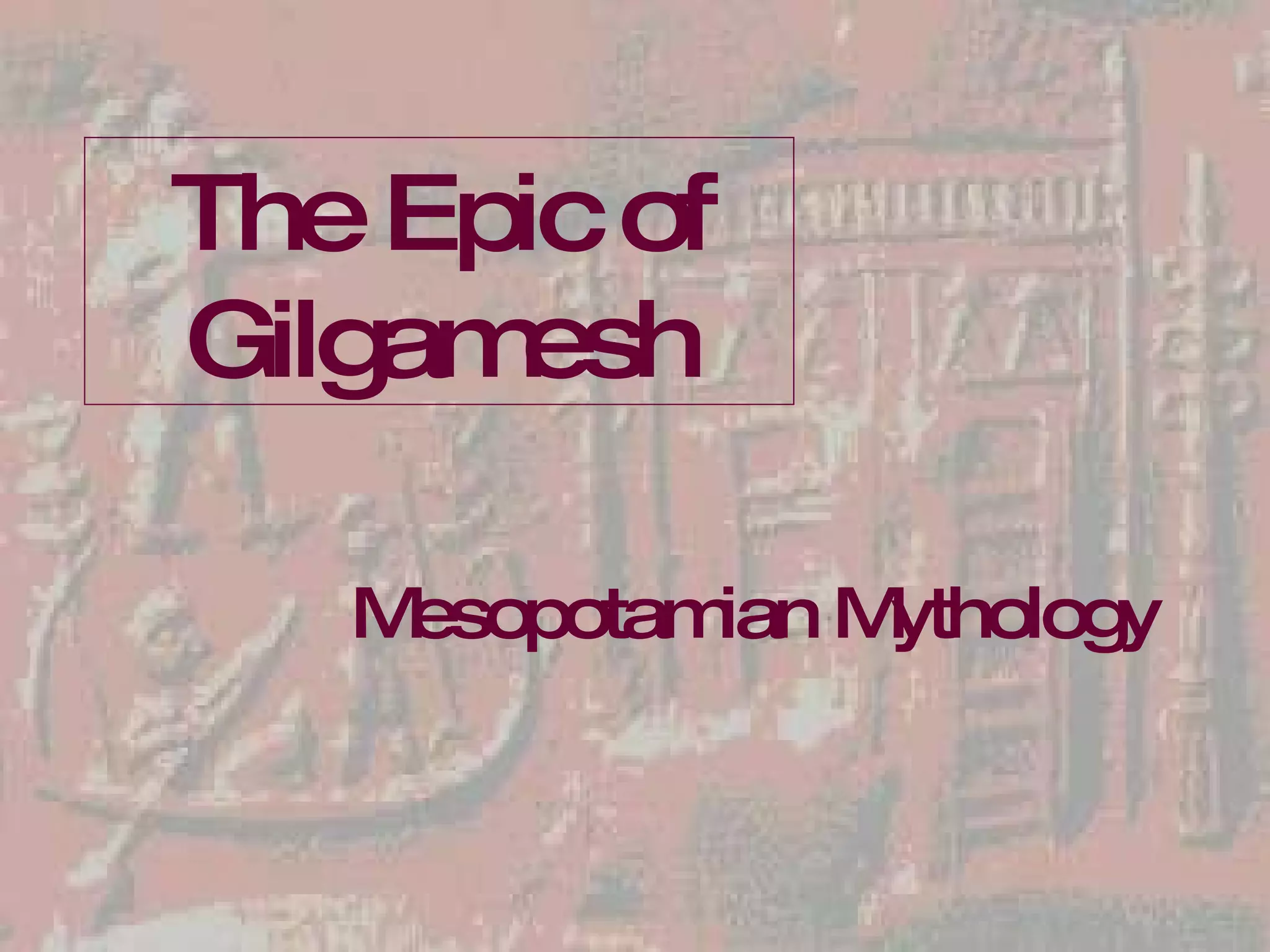 The Epic Of Gilgamesh | PPT