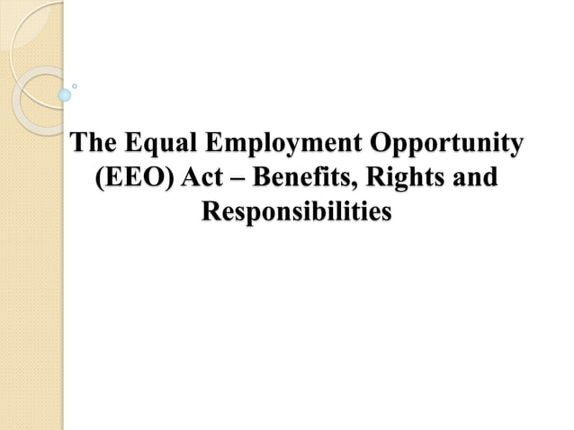 The Equal Employment Opportunity (EEO) Act – Benefits, Rights and ...