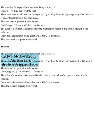 The equation for copper(II) sulfate dissolving in water isCuSO4(s.pdf ...