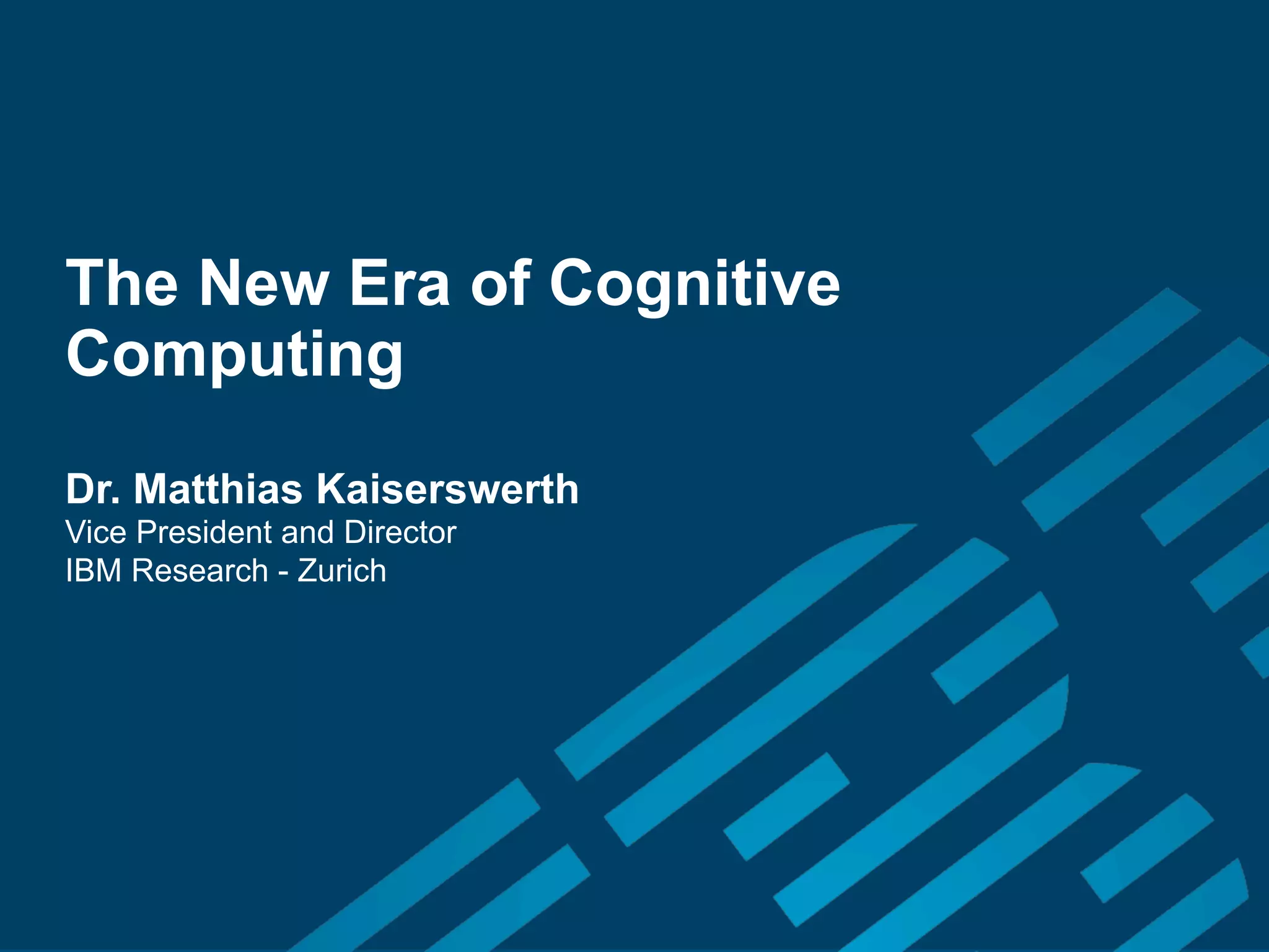 The New Era of Cognitive Computing | PPT