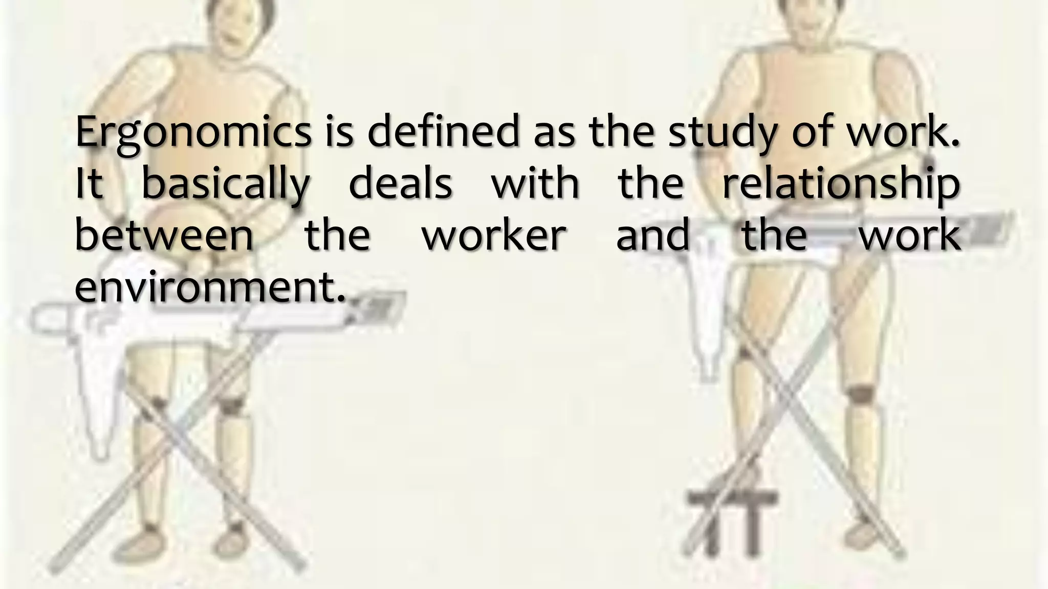 The ergonomics in manufacturing | PPTX