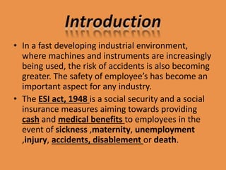 The ESI act ,1948. | PPTX