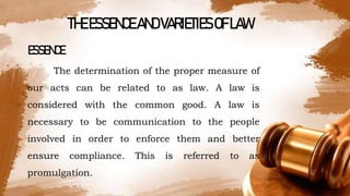 THE ESSENCE AND VARIETIES OF LAW.pptx
