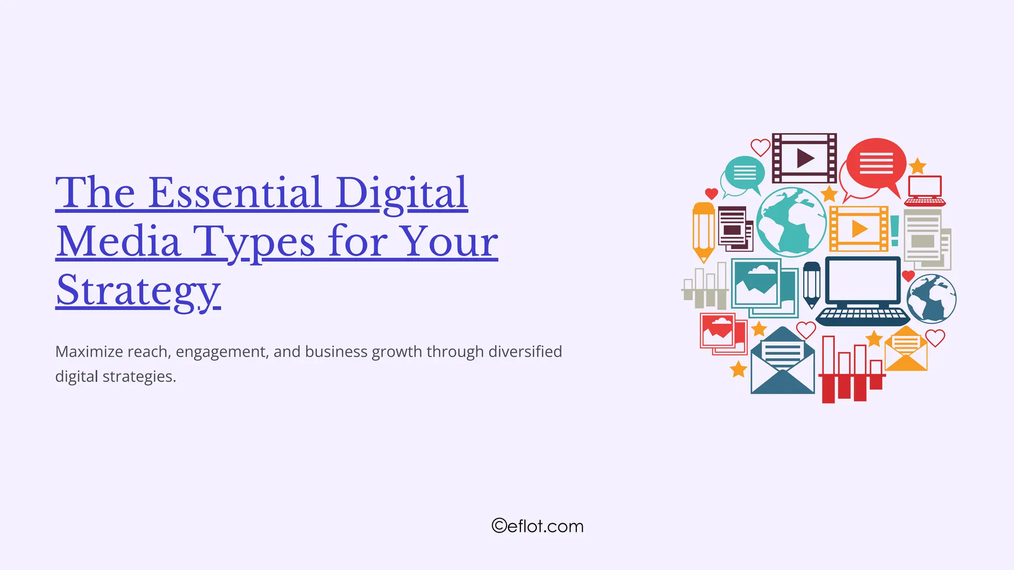 The Essential Digital Media Types for Your Strategy | Eflot | PDF
