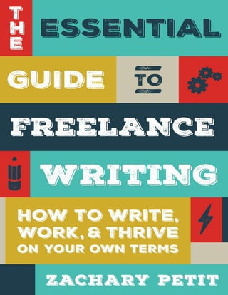 Essential Guide to Freelance Writing...pdf