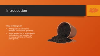The Essential Guide to Potting Soil Ingredients for Thriving Plants.pptx