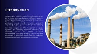 The Essential Role of Adapters in Industrial Automation.pptx