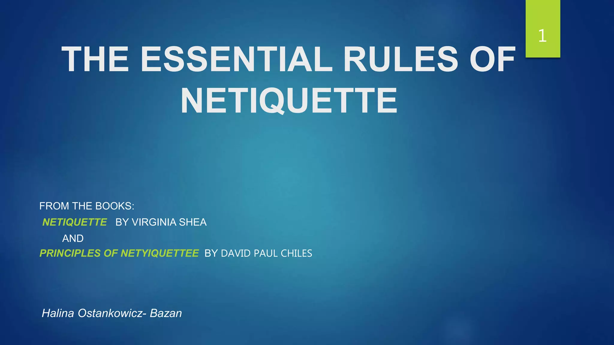 The essential rules of netiquette by Halina | PPTX | Internet for ...