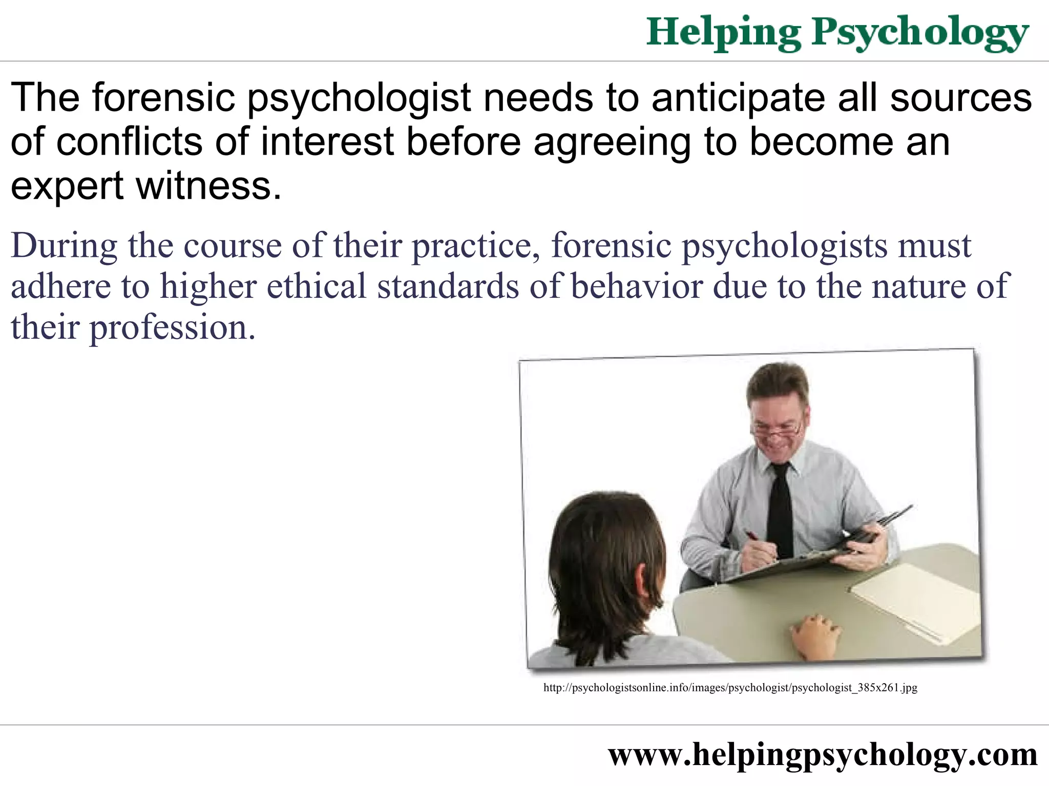 The Ethical Behavior of a Forensic Psychologist | PPT